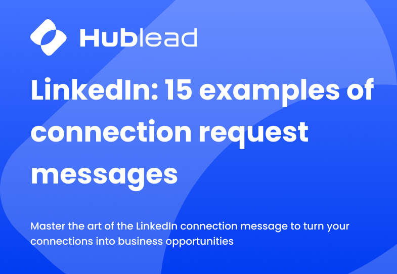 15 EFFECTIVE EXAMPLES of invitation messages on Linkedin